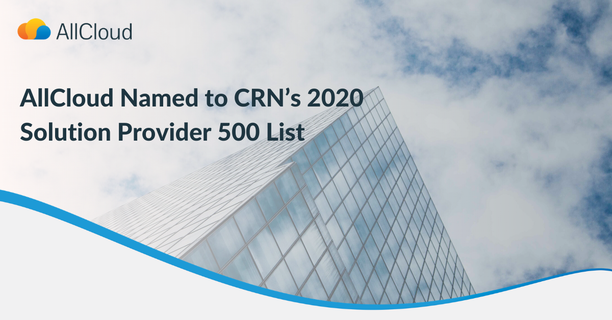 AllCloud Named to CRN’s 2020 Solution Provider 500 List | AllCloud