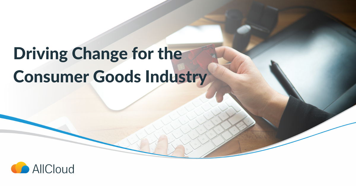 Driving Change for the Consumer Goods Industry | AllCloud