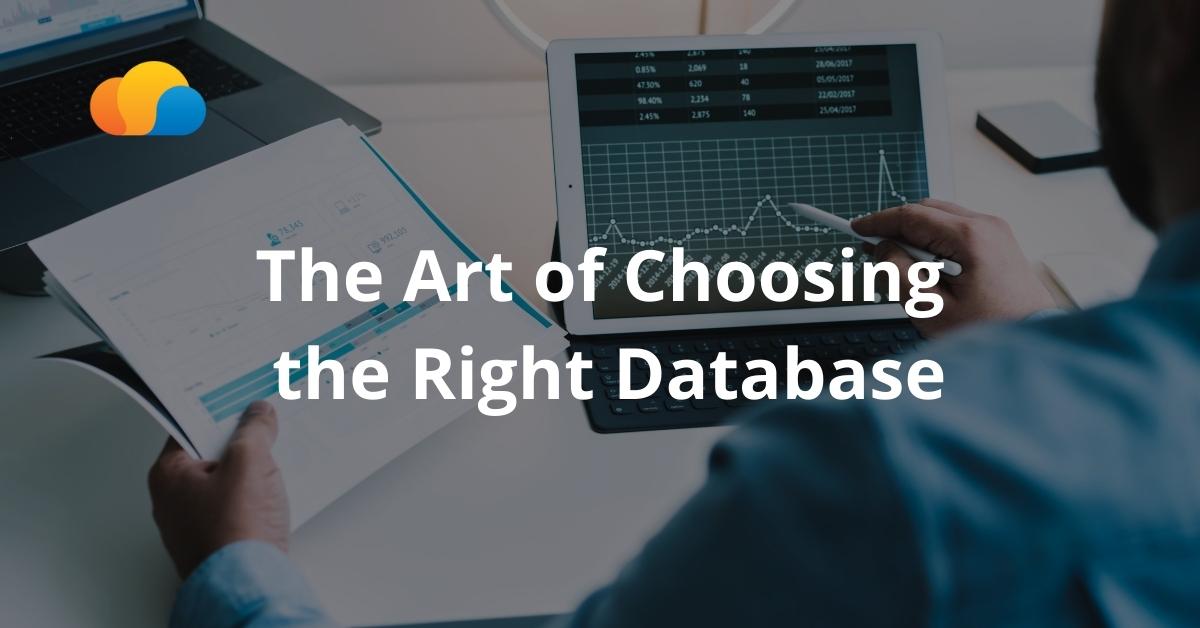 The Art of Choosing the Right Database | AllCloud The Art of Choosing the Right Database | AllCloud