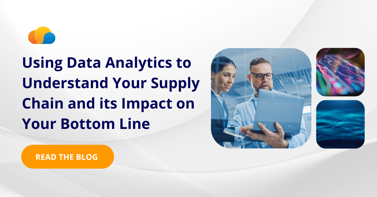 Using Data Analytics to Understand Your Supply Chain and its Impact on ...
