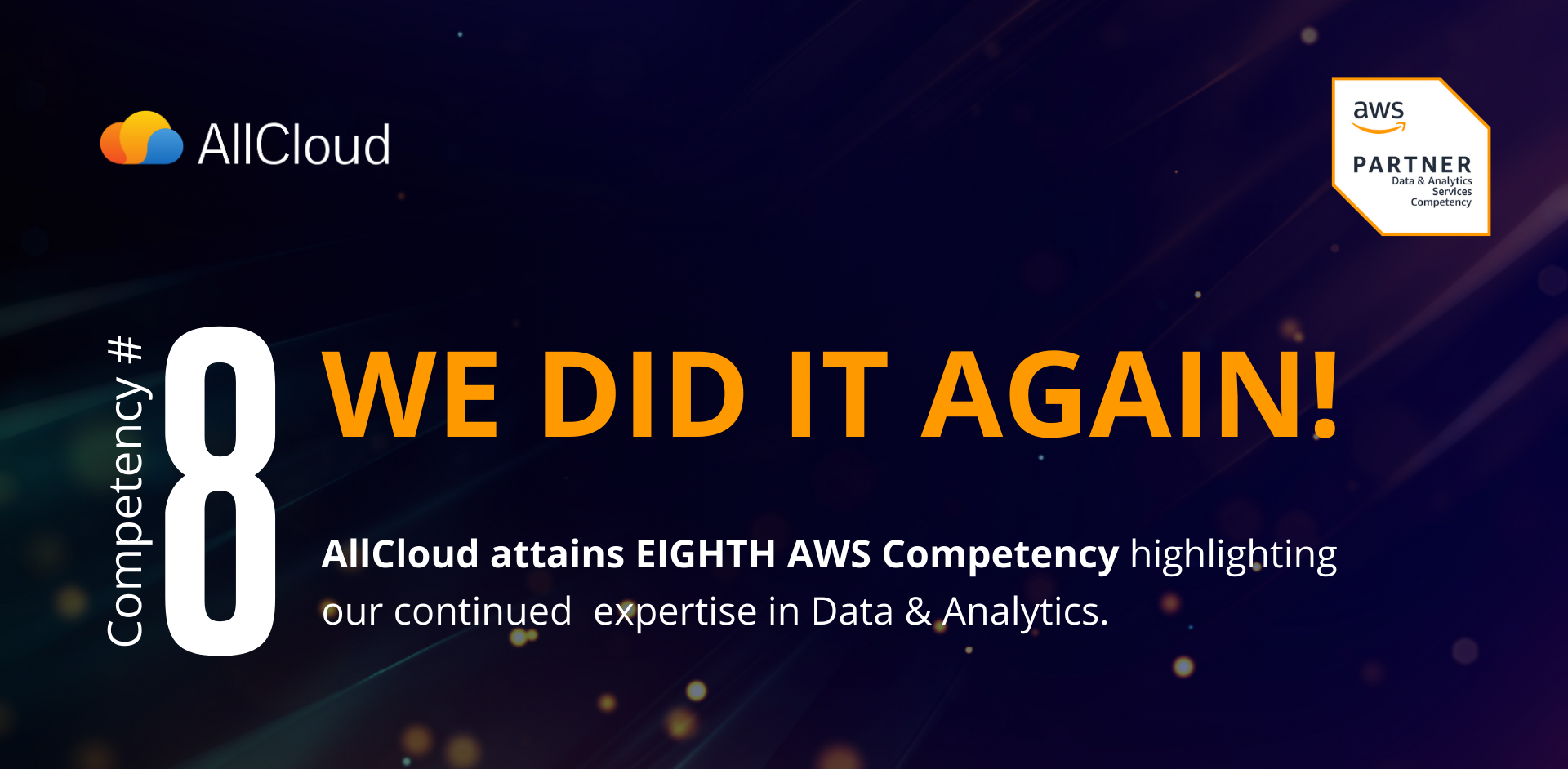 AllCloud Achieves an Eighth AWS Competency Showcasing Deep Expertise in Data and Analytics ...