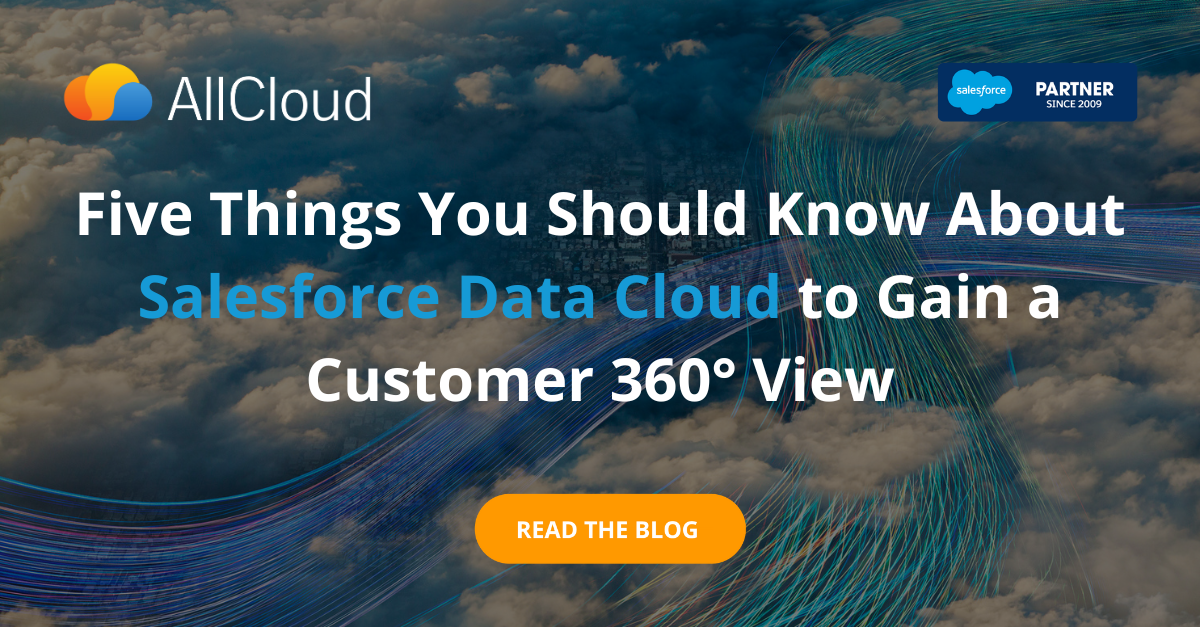 Five Things You Should Know About Salesforce Data Cloud to Gain a ...