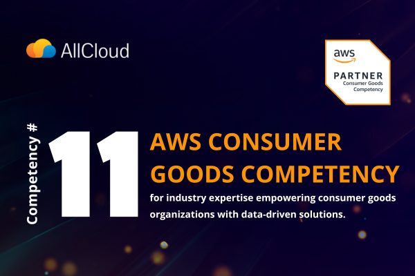 AllCloud Achieves the AWS Consumer Goods Competency | AllCloud