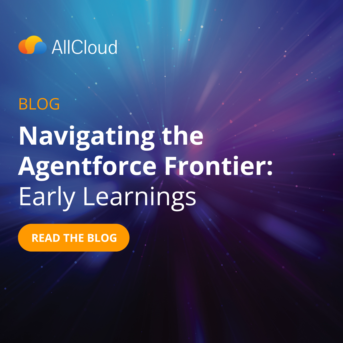 Navigating the Agentforce Frontier: Early Learnings | AllCloud