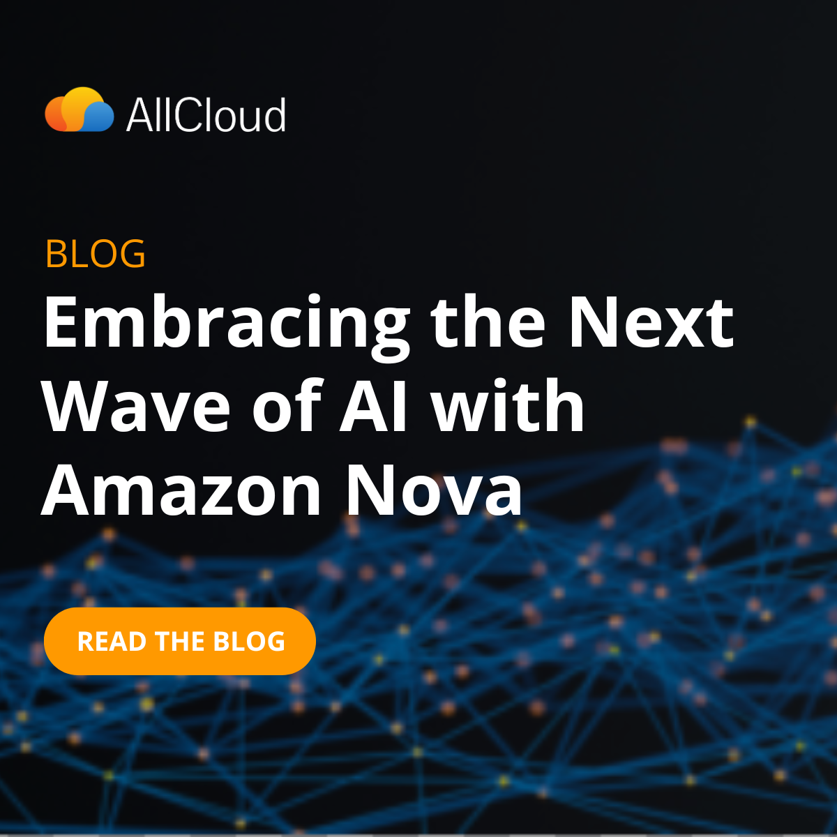 Embracing the Next Wave of AI with Amazon Nova | AllCloud